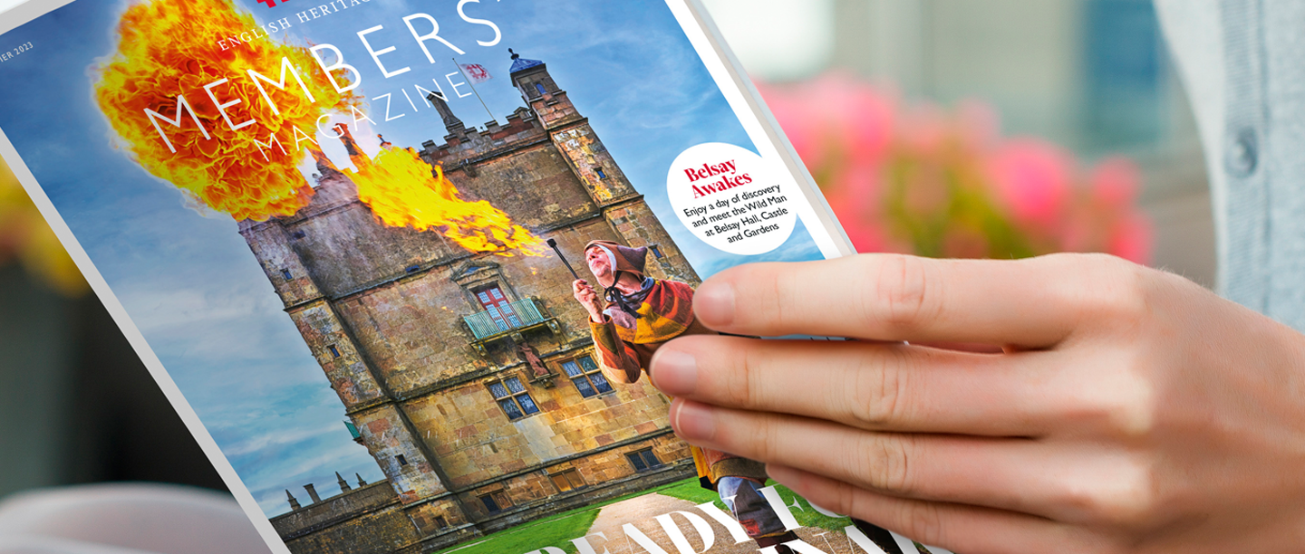 Members' Exclusive Content | English Heritage
